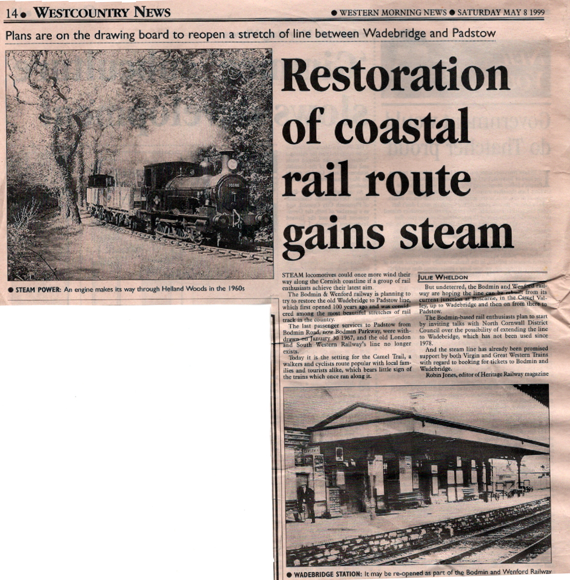 1999 article on th re-opening of the Bodmin to Wadebridge route ...